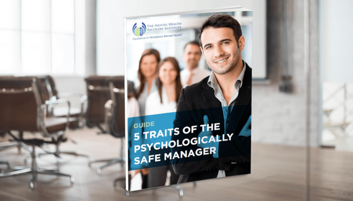 5 Traits of the Psychologically Safe Manager